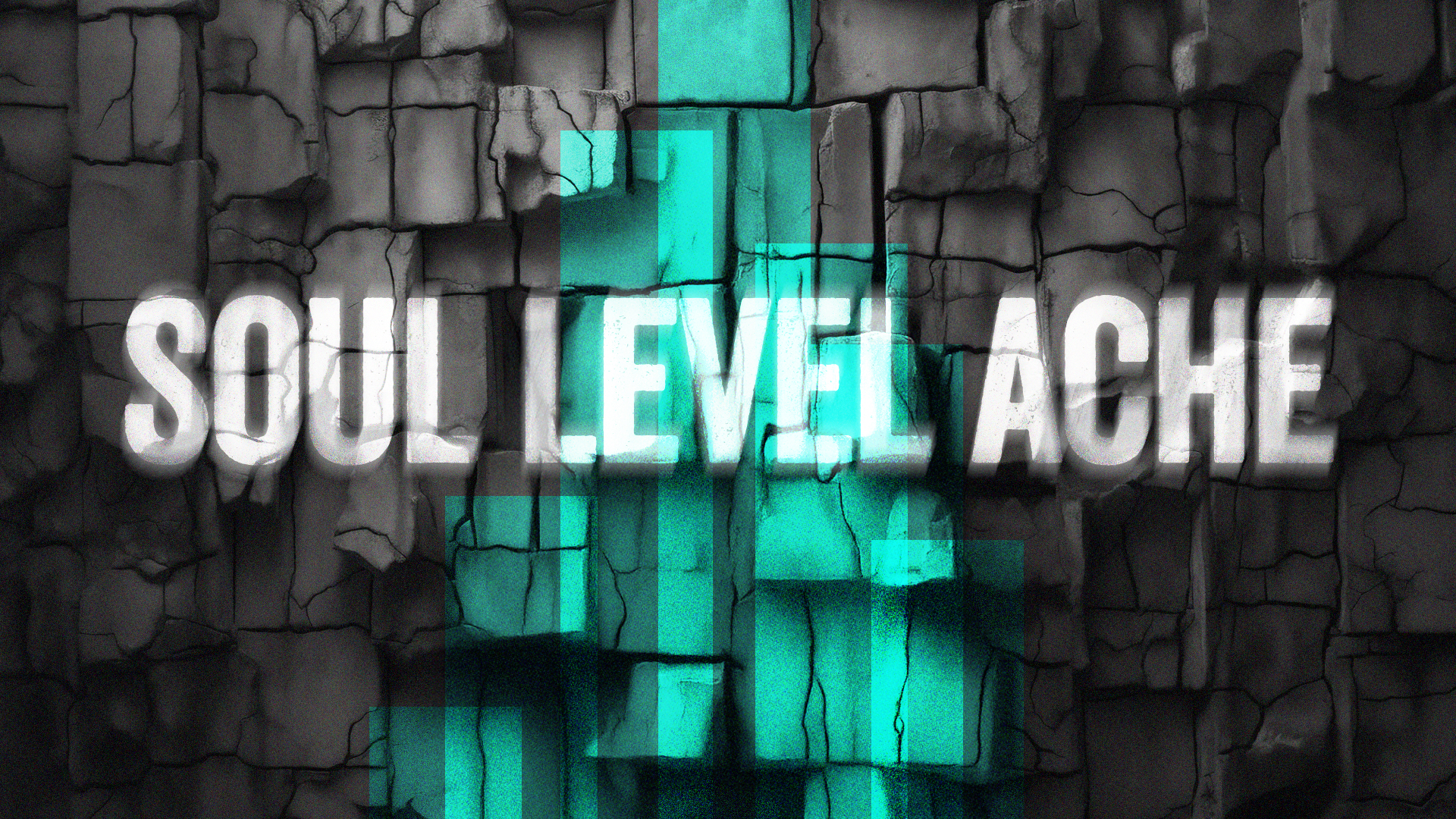 Soul Level Ache | Coastal Community Church | Coastal Community Church