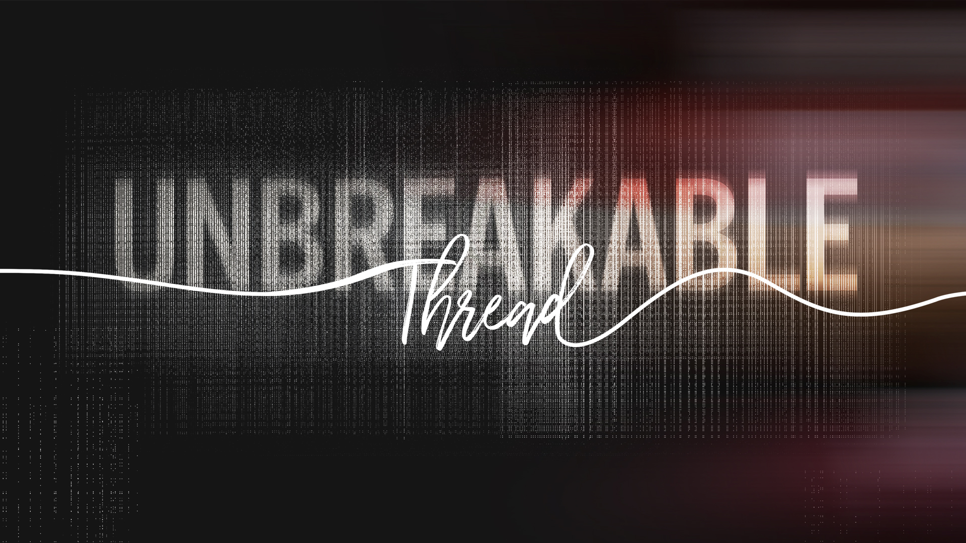 Unbreakable Thread | Coastal Community Church | Coastal Community Church
